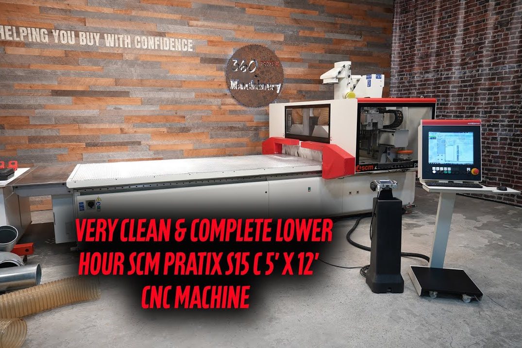 2017 SCM Pratix S15 C CNC Machine – 5′ x 12′ Flat Table | 360 Degree ...